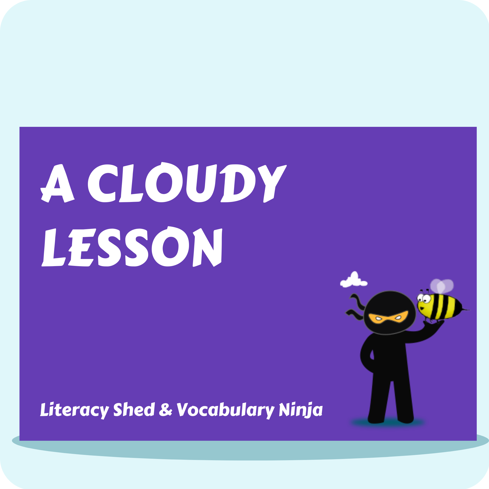 A Cloudy lesson – Vocabulary Ninja