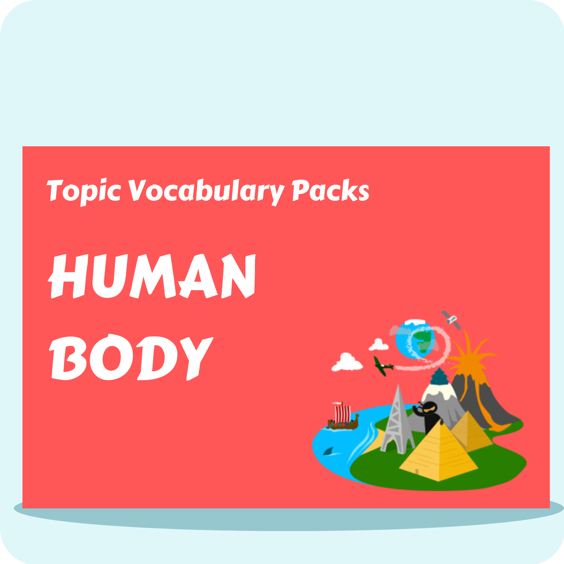 Human Body Topic Vocabulary Pack – Vocabulary Ninja