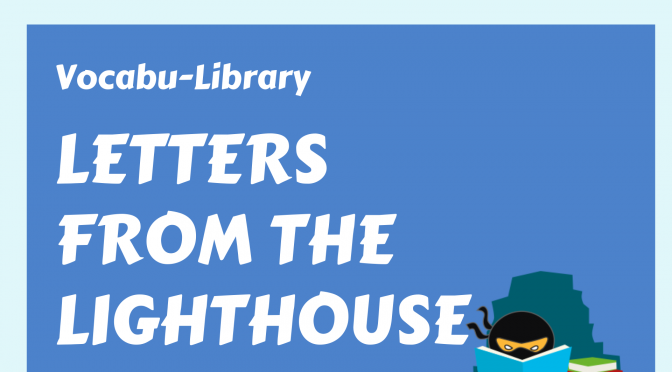 Letters from the Lighthouse | Vocabulary Ninja