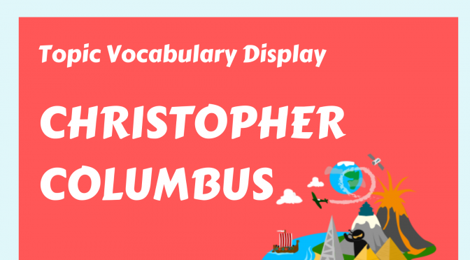 Christopher Columbus Vocabulary Display Pack | Vocabulary Ninja