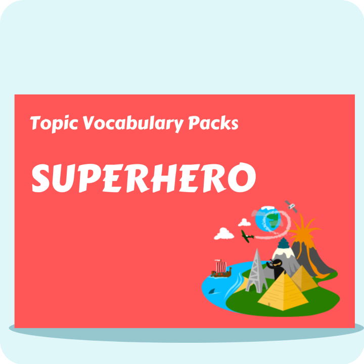 Superhero Topic Vocabulary Pack – Vocabulary Ninja