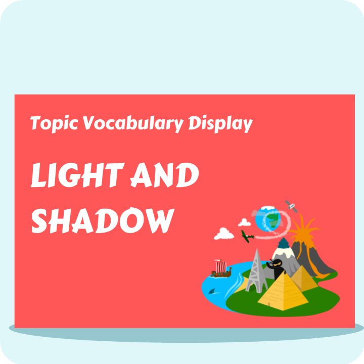 Light and Shadow Vocabulary Display Pack – Vocabulary Ninja