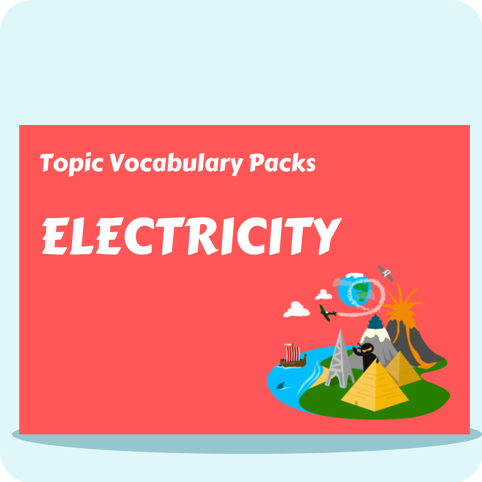 Electricity Topic Vocabulary Pack – Vocabulary Ninja