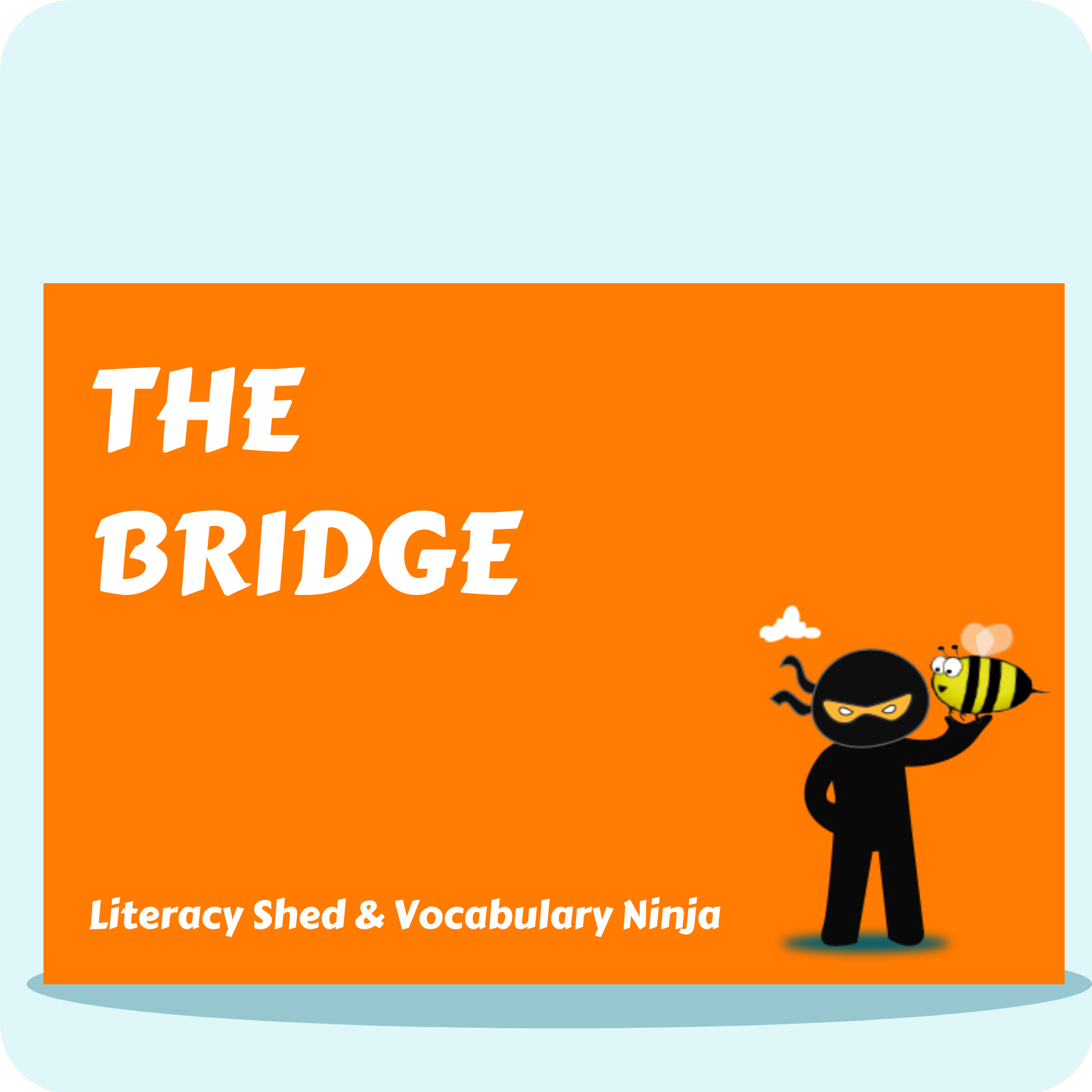The Bridge – Vocabulary Ninja