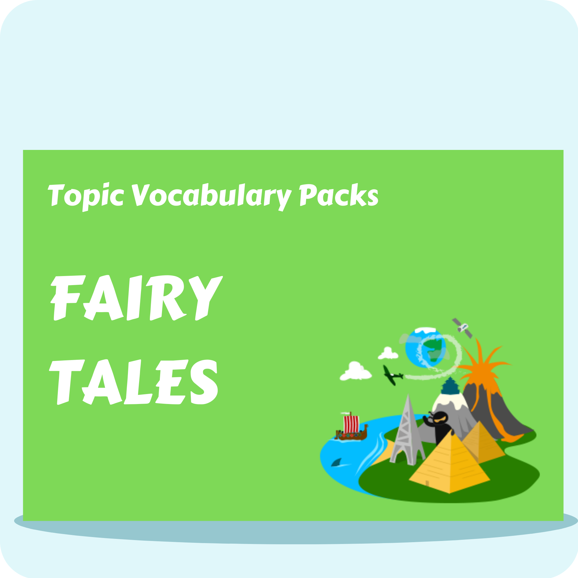 Fairy Tales Topic Vocabulary Pack – Vocabulary Ninja