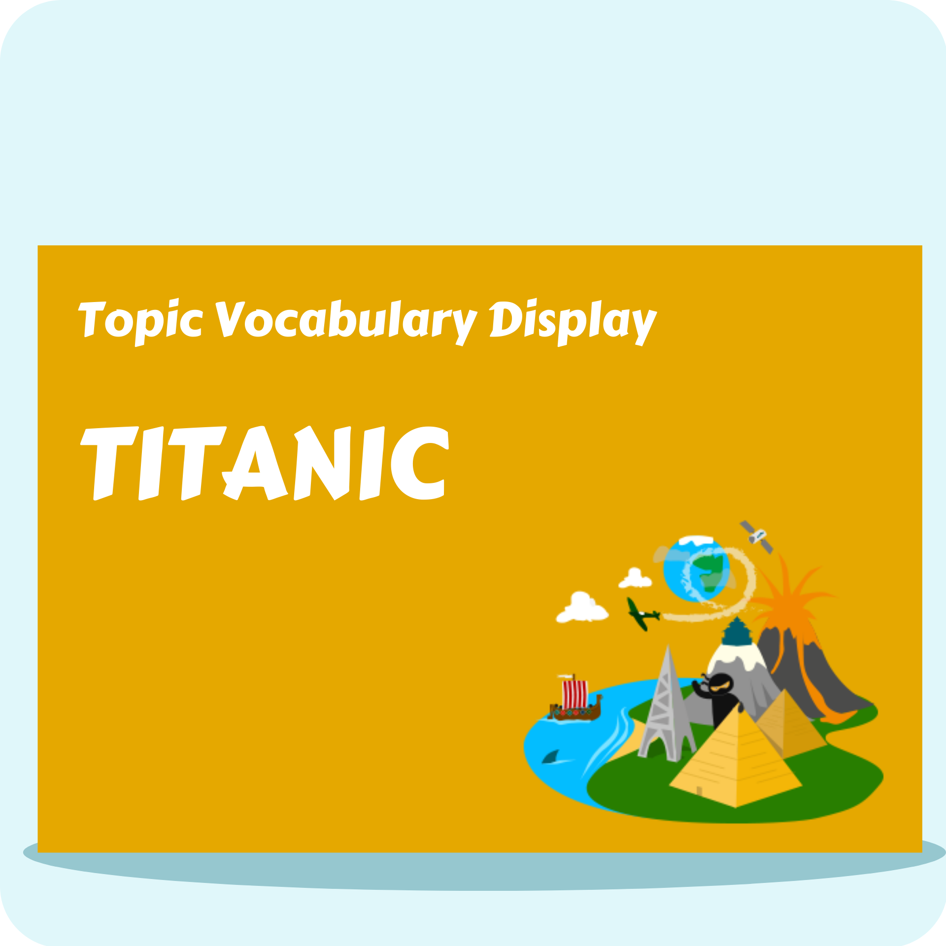Titanic Vocabulary Display Pack – Vocabulary Ninja