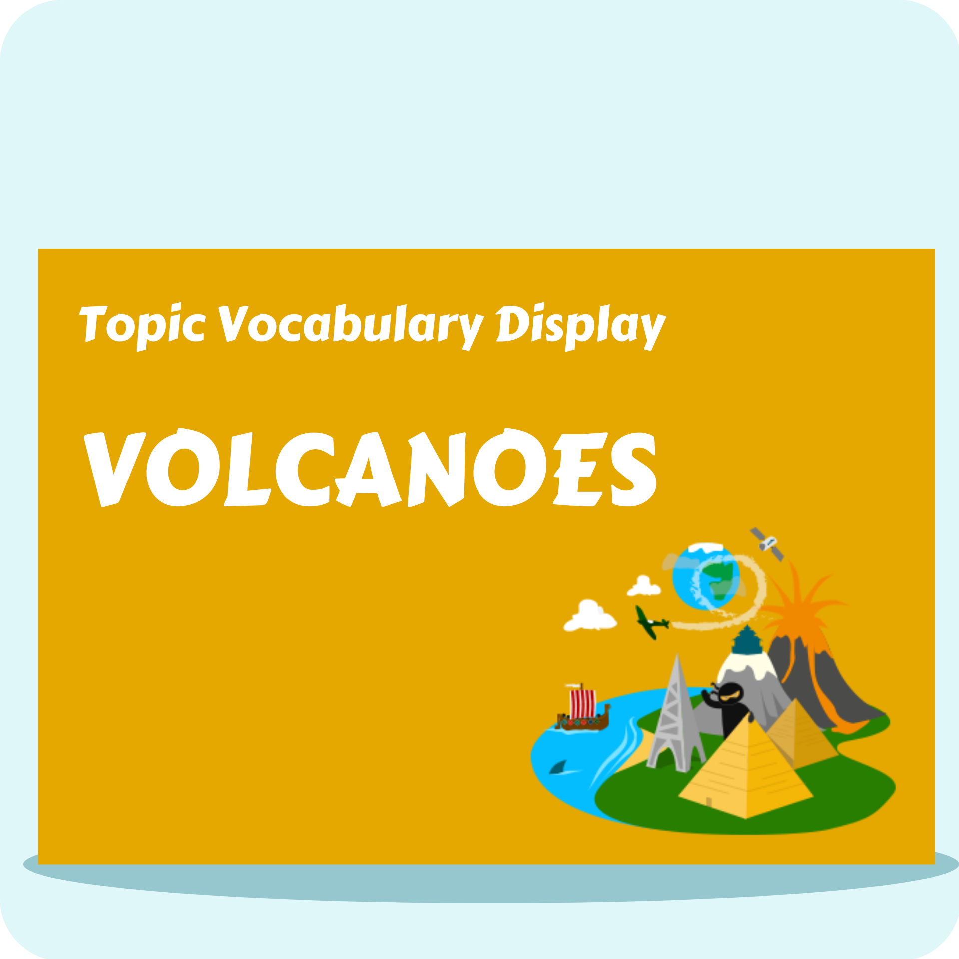 Volcanoes Vocabulary Display Pack – Vocabulary Ninja