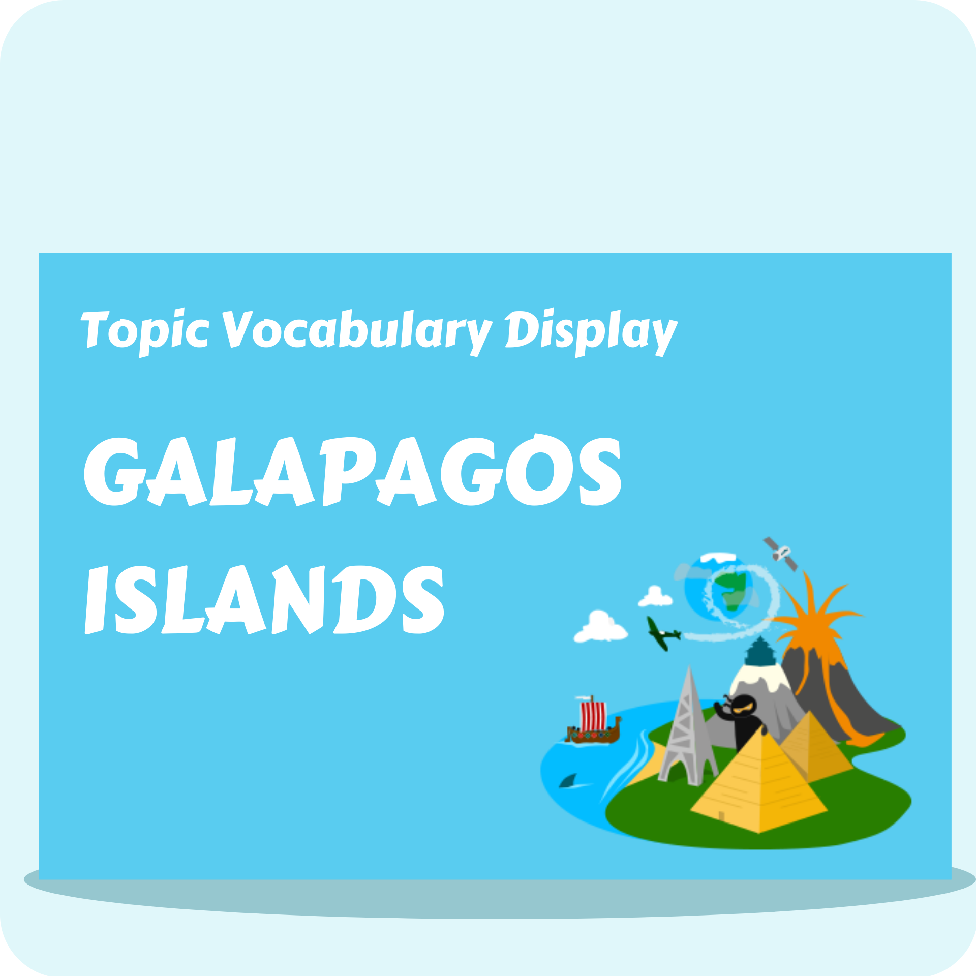 Galapagos Islands – Vocabulary Ninja
