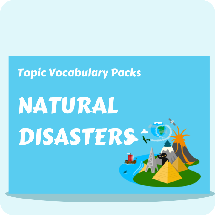 Natural Disasters Topic Vocabulary Packs – Vocabulary Ninja