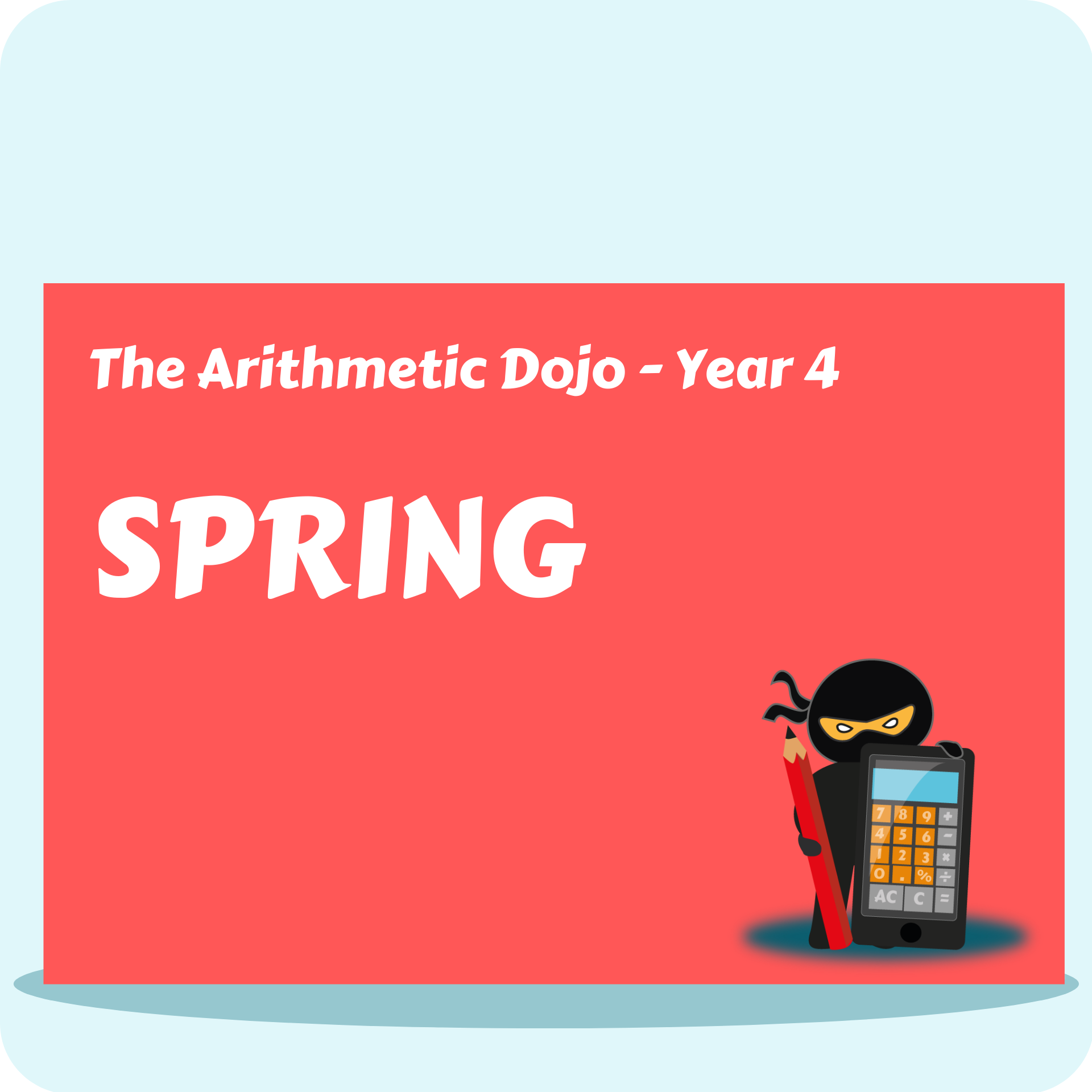 The Arithmetic Dojo Year 4- Spring – Vocabulary Ninja