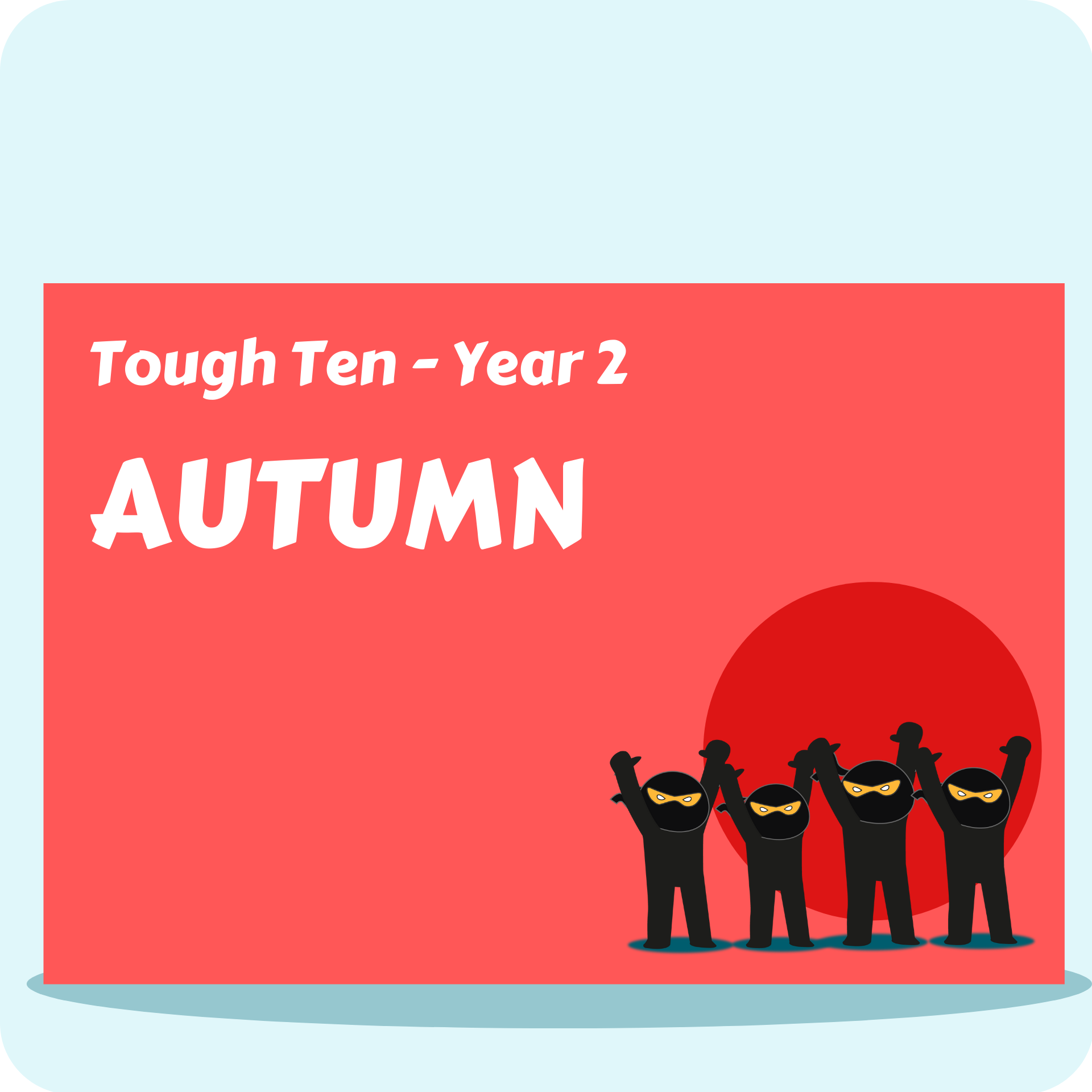 Tough Ten Year 2 – Autumn – Vocabulary Ninja