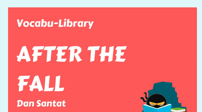 After the Fall | Vocabulary Ninja