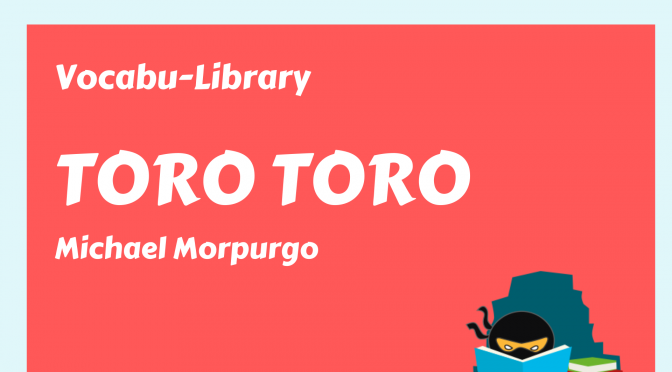 Toro Toro | Vocabulary Ninja