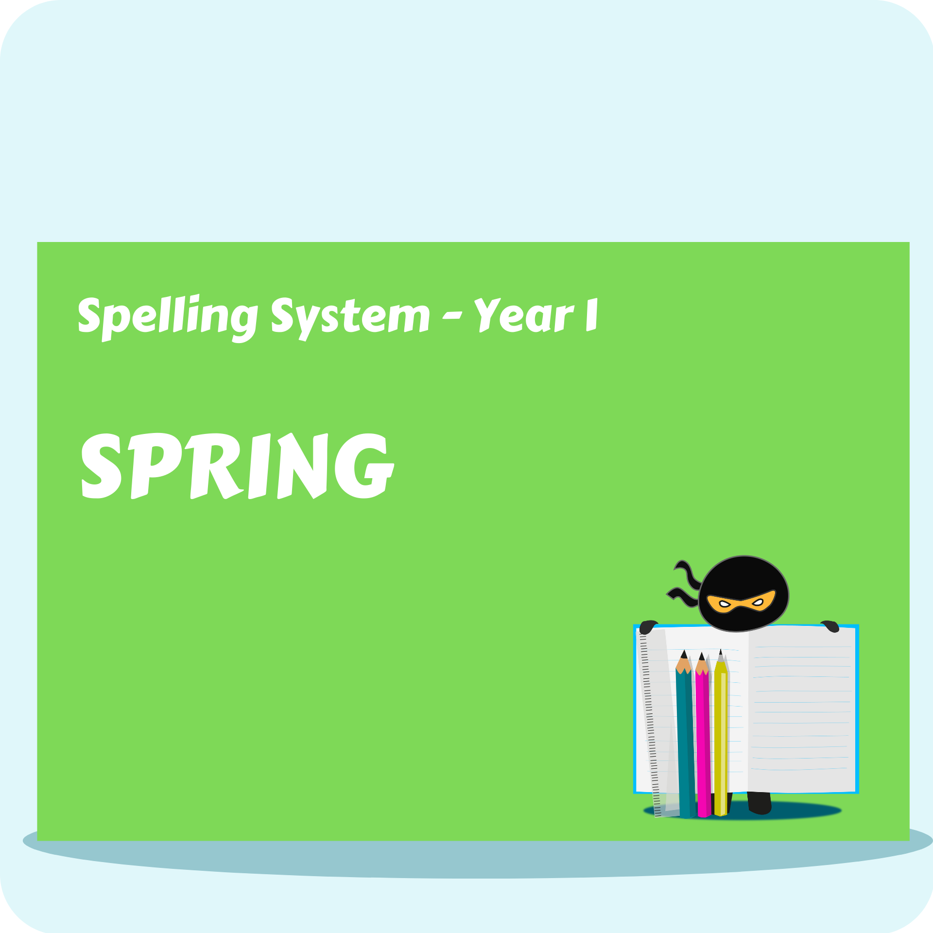 Spelling System Year 1 – Spring – Vocabulary Ninja