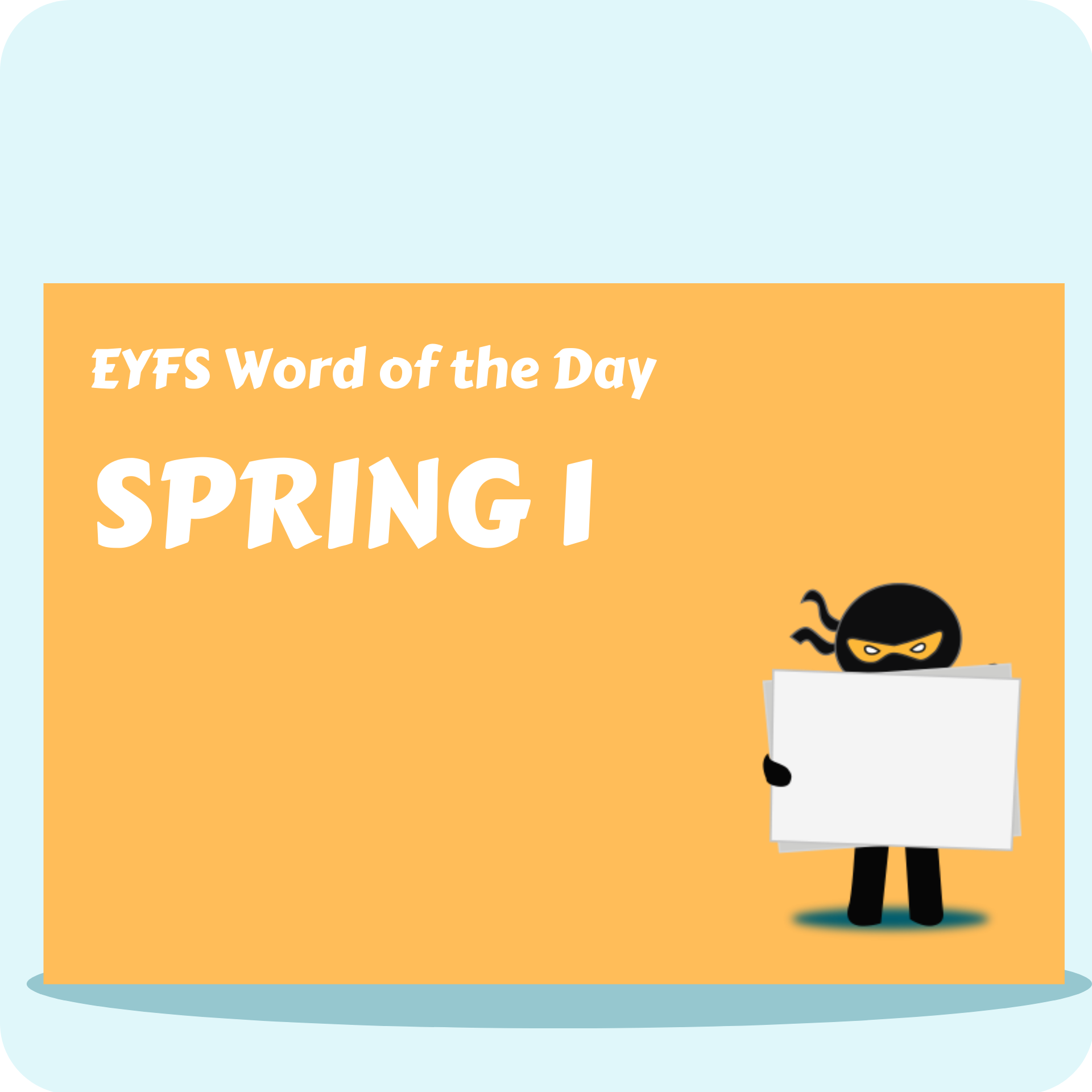 EYFS Word of the Day – Spring 1 – Vocabulary Ninja