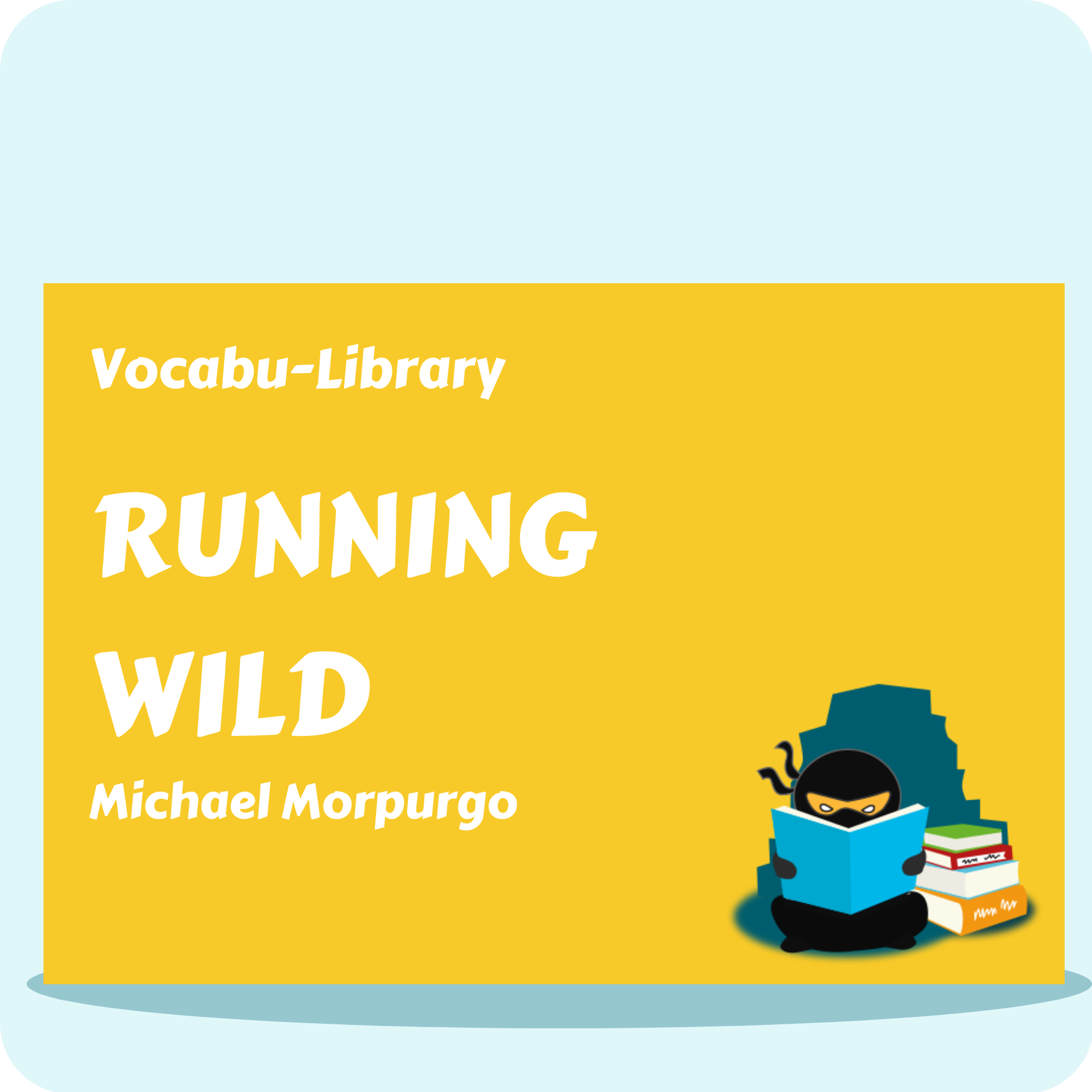 Running Wild – Vocabulary Ninja