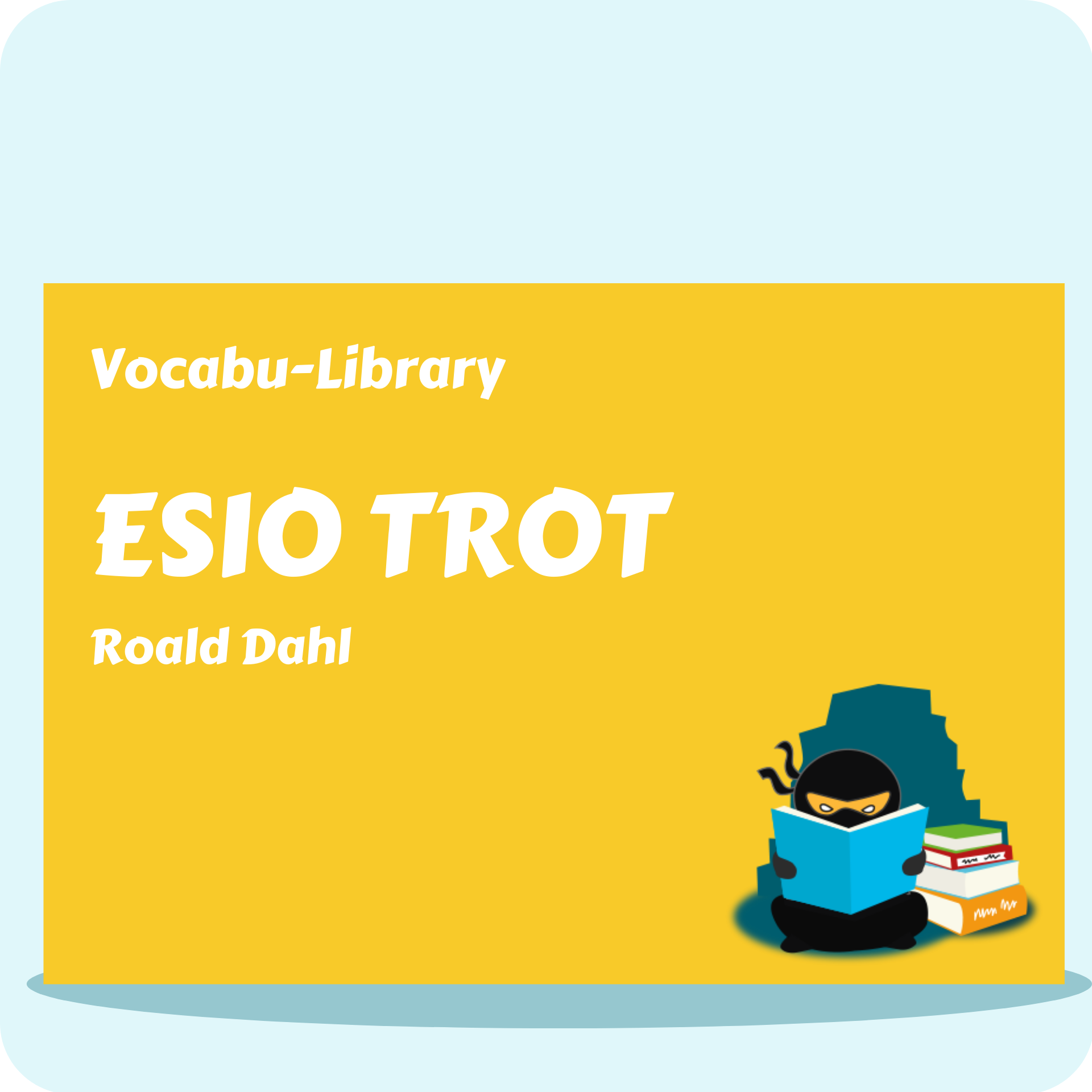 Esio Trot – Vocabulary Ninja