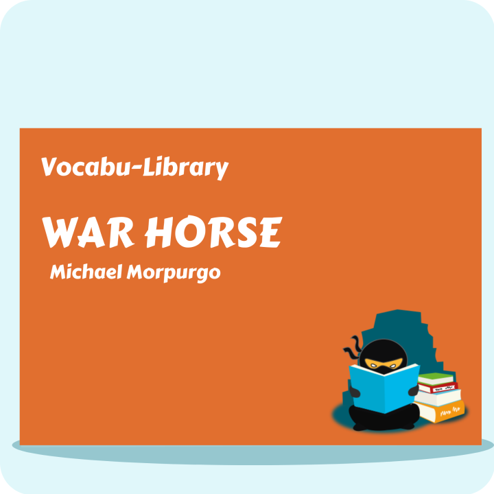 War Horse – Vocabulary Ninja