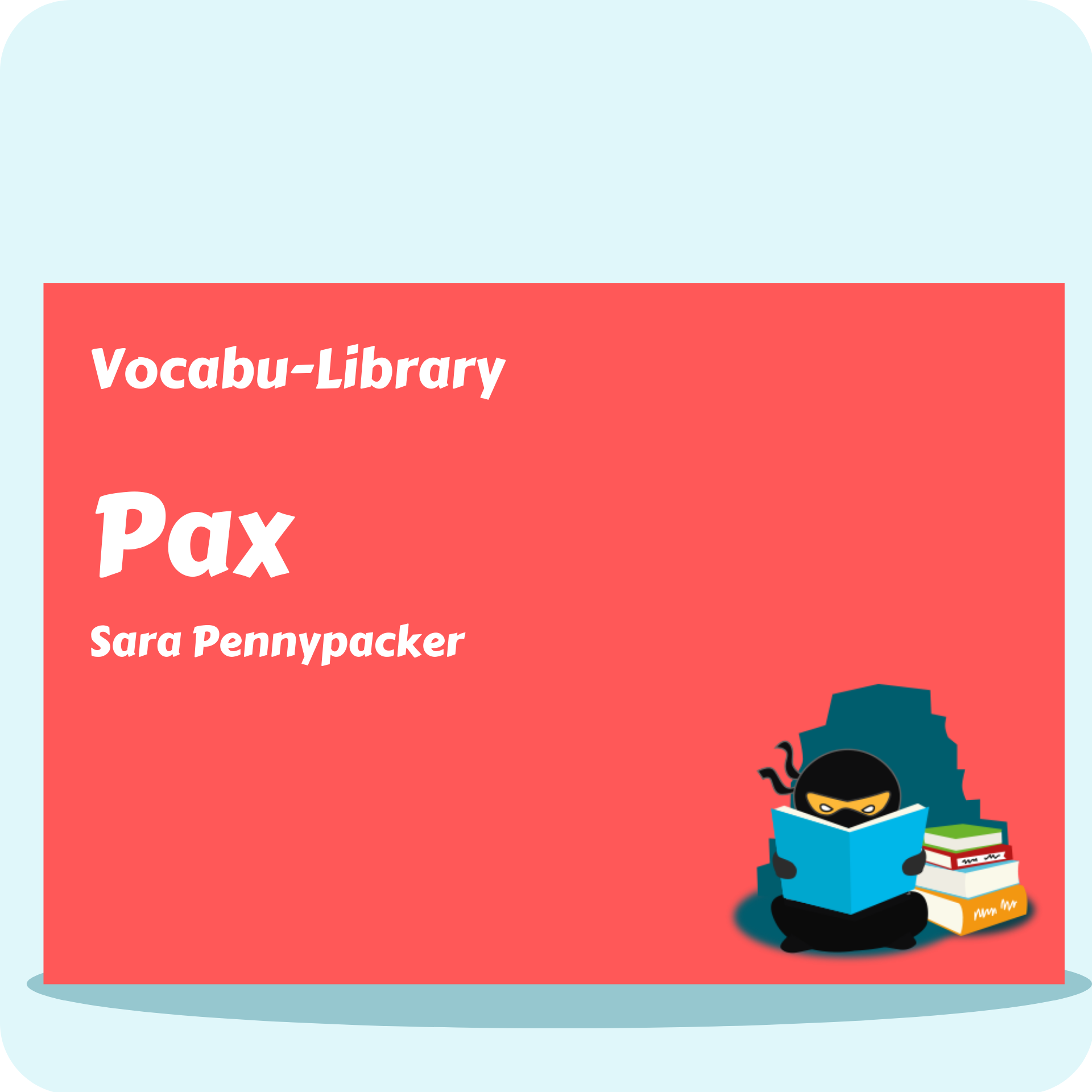 Pax – Vocabulary Ninja