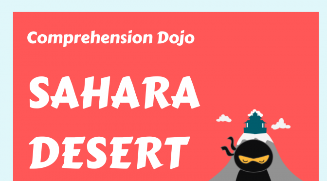Sahara Desert - Comprehension Dojo | Vocabulary Ninja