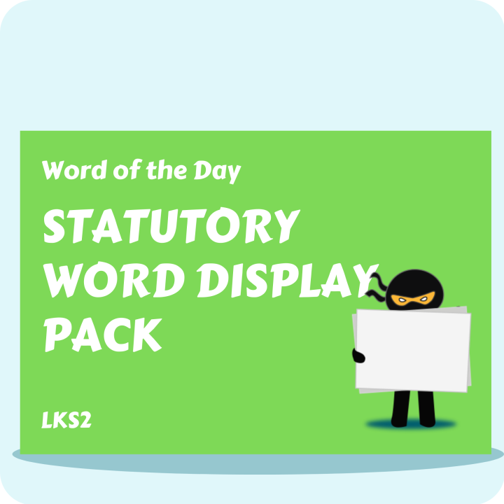 LKS2 Statutory Word Display Pack – Vocabulary Ninja