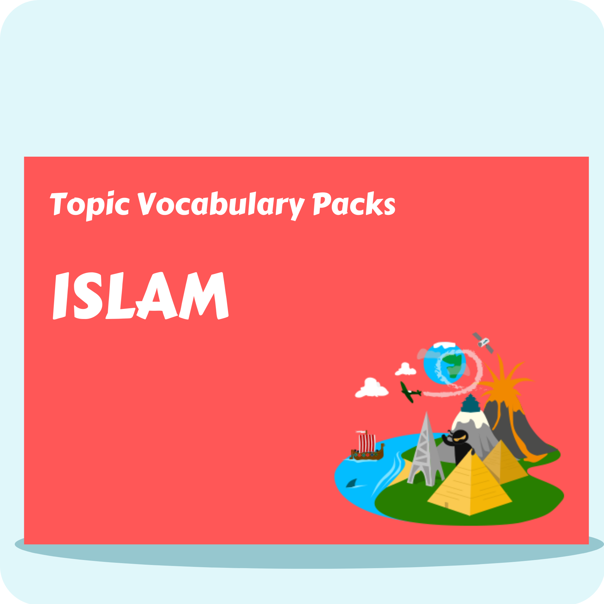 Islam Topic Vocabulary Pack – Vocabulary Ninja