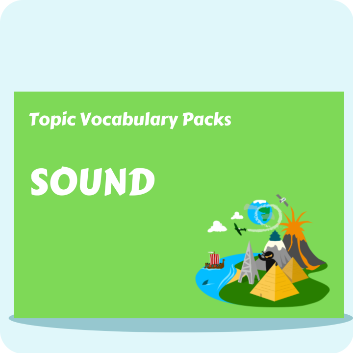 Sound Topic Vocabulary Pack – Vocabulary Ninja