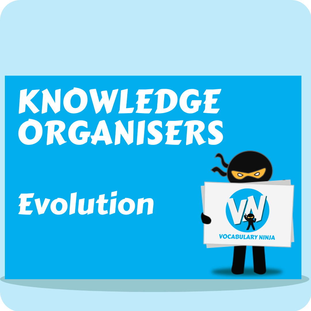 Evolution Knowledge Organiser – Vocabulary Ninja