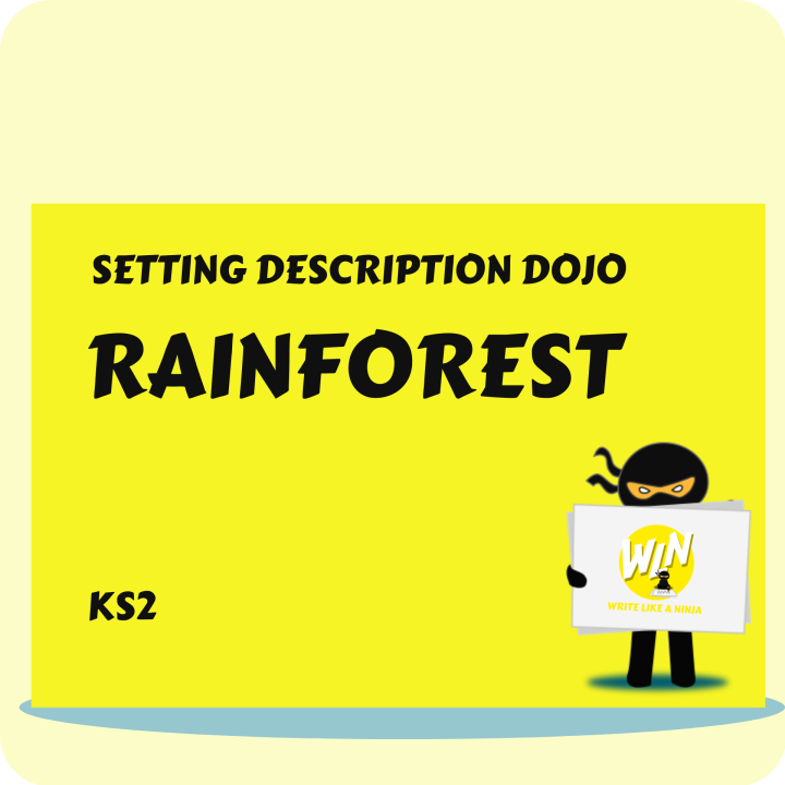 The Rainforest – Setting Description Dojo KS2 – Vocabulary Ninja