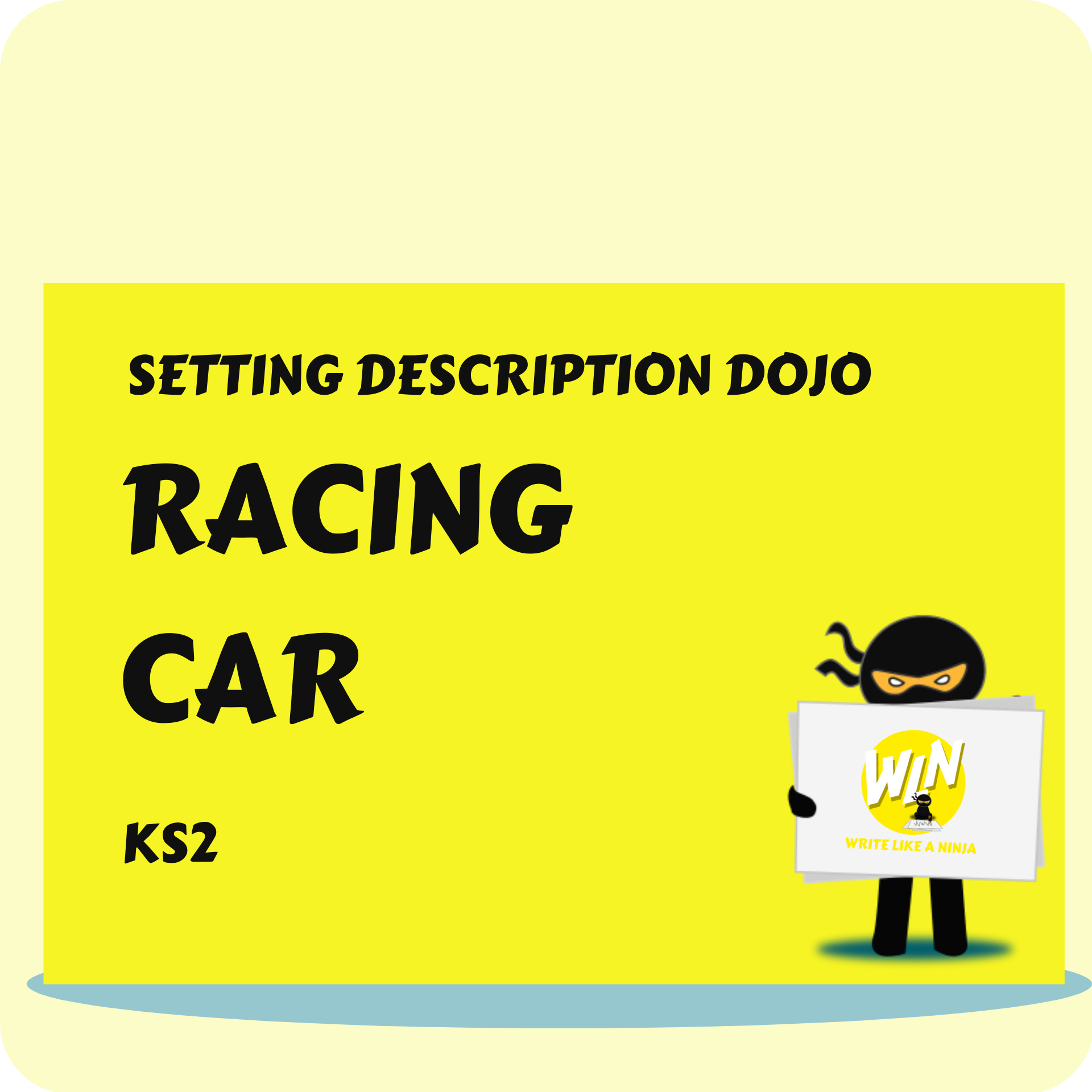 Race Car – Setting Description Dojo KS2 – Vocabulary Ninja