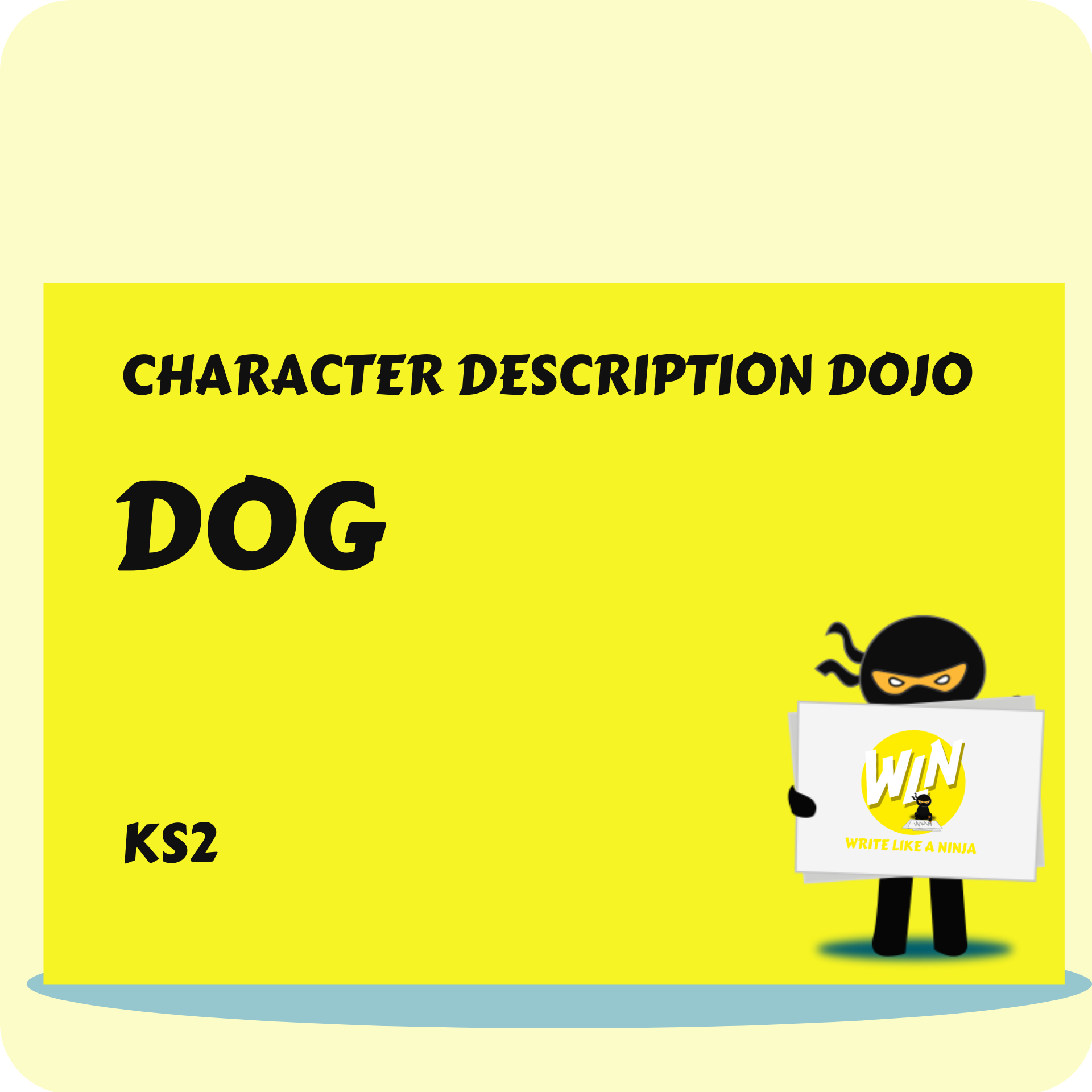 Dog – Character Description Dojo KS2 – Vocabulary Ninja