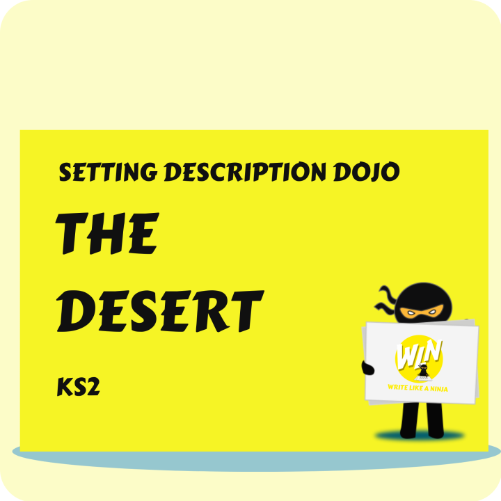 The Desert Setting Description Dojo KS2 Vocabulary Ninja the-desert-setting-description-dojo-ks2-vocabulary-ninja