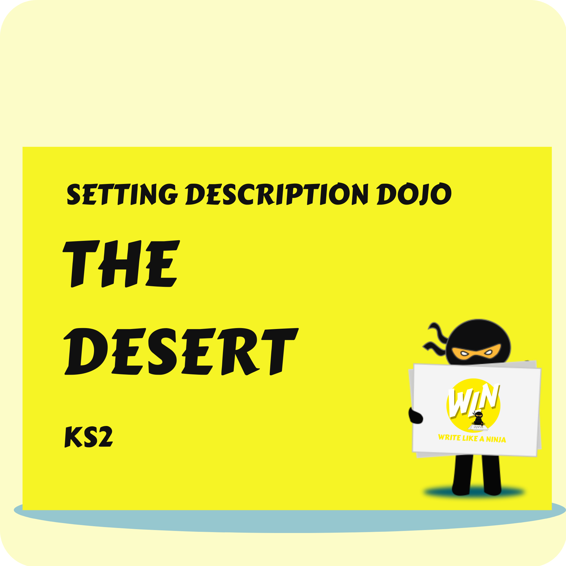 The Desert Setting Description Dojo KS2 Vocabulary Ninja
