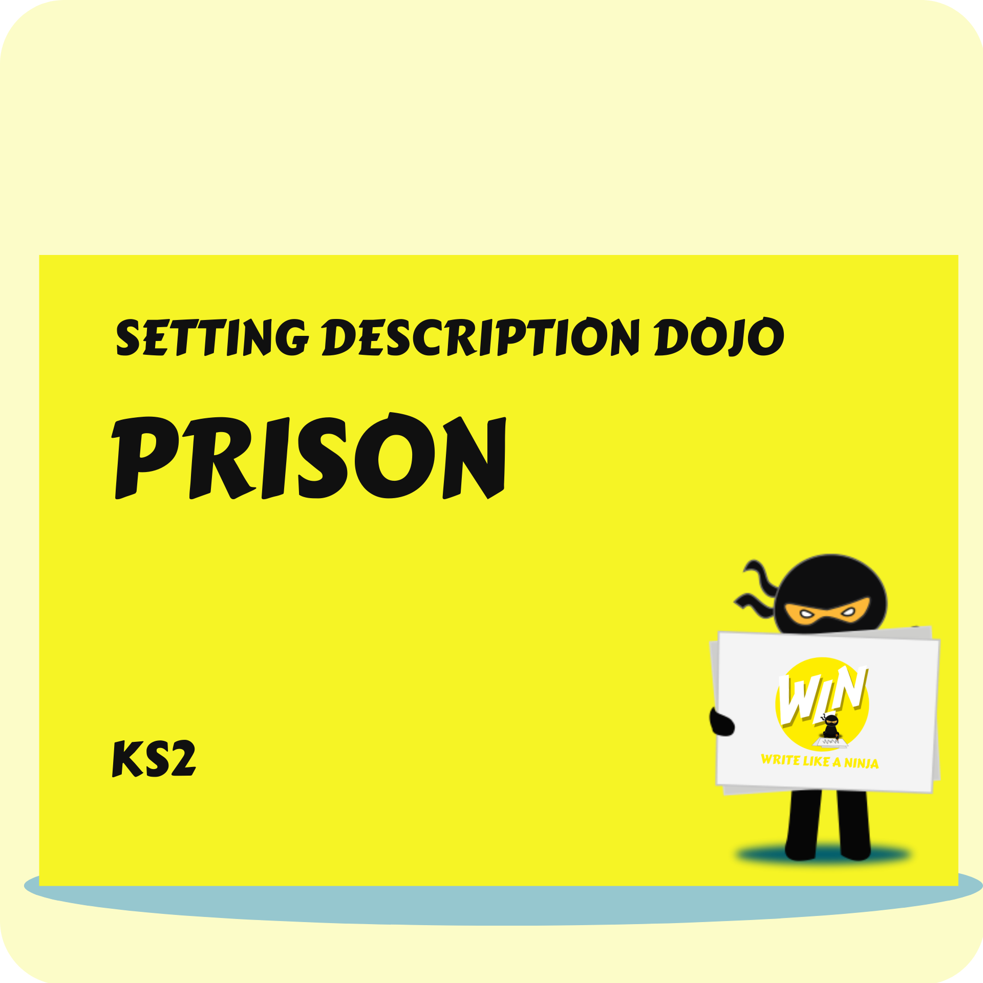 Prison – Setting Description Dojo KS2 – Vocabulary Ninja