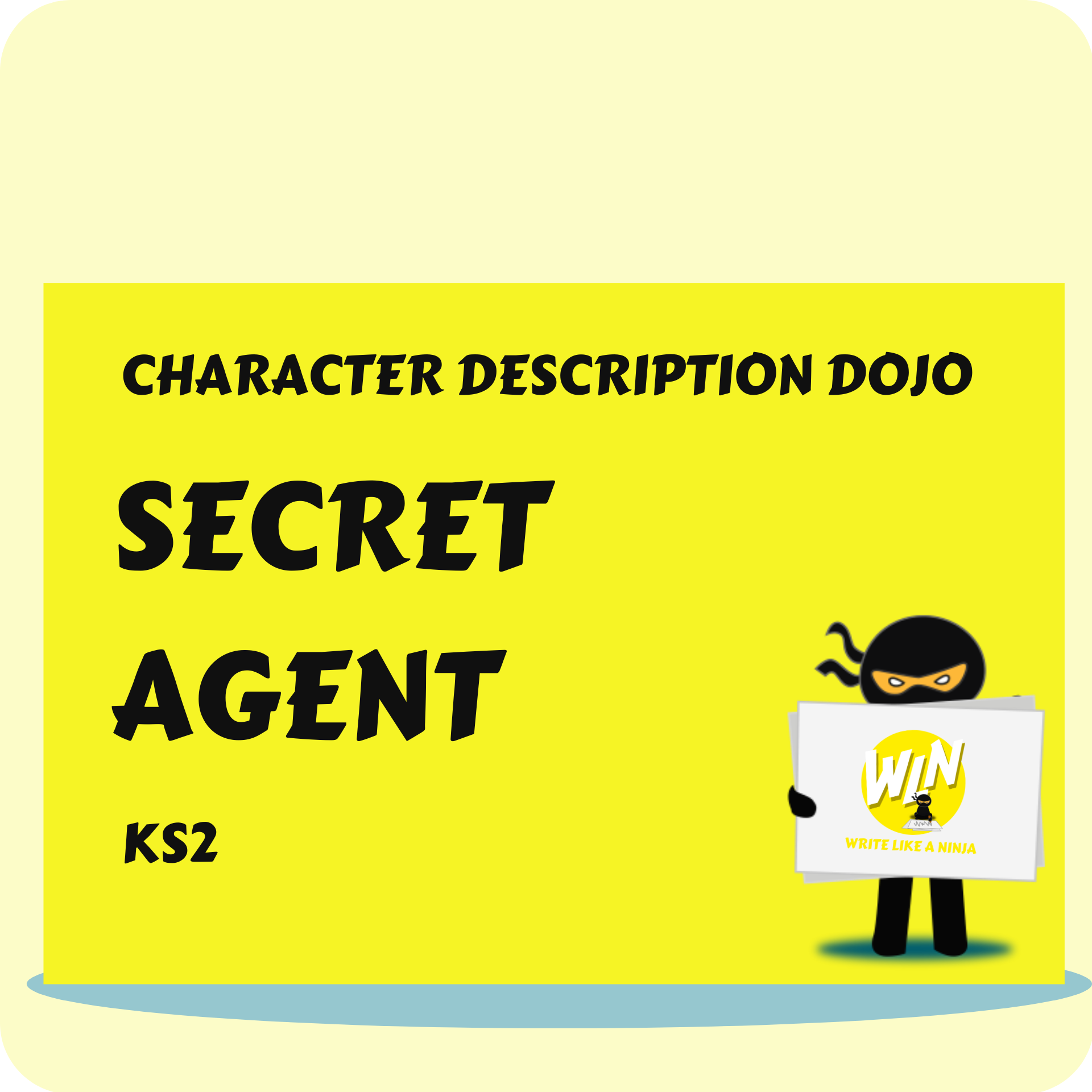 Secret Agent – Character Description Dojo KS2 – Vocabulary Ninja
