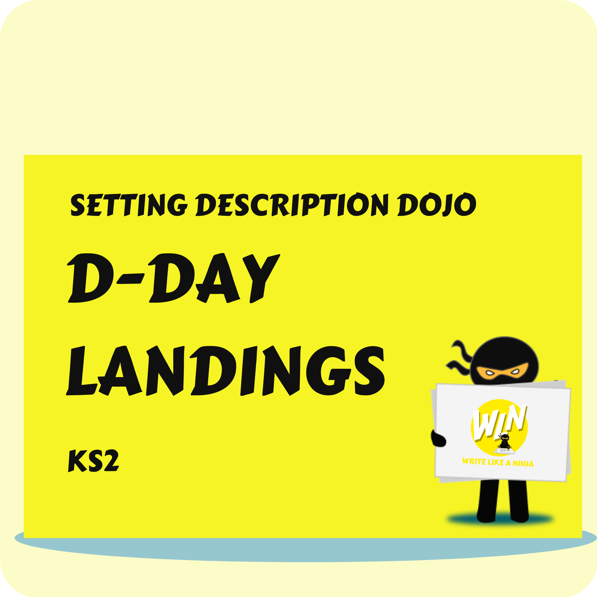 D-Day Landing – Setting Description Dojo KS2 – Vocabulary Ninja