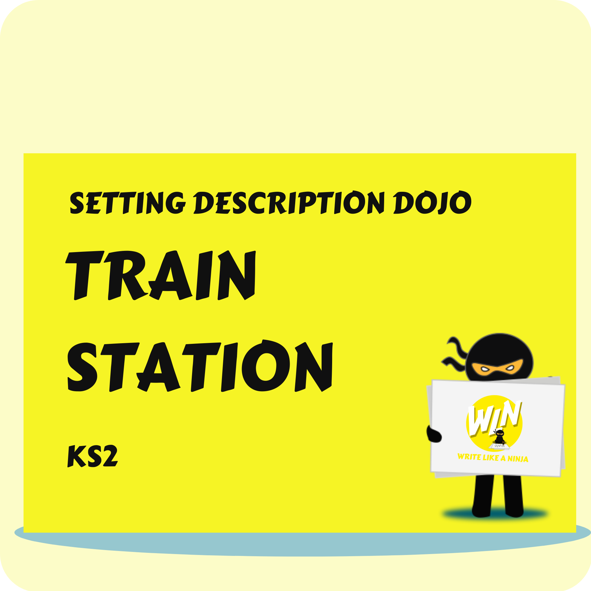 Train Station – Setting Description Dojo KS2 – Vocabulary Ninja