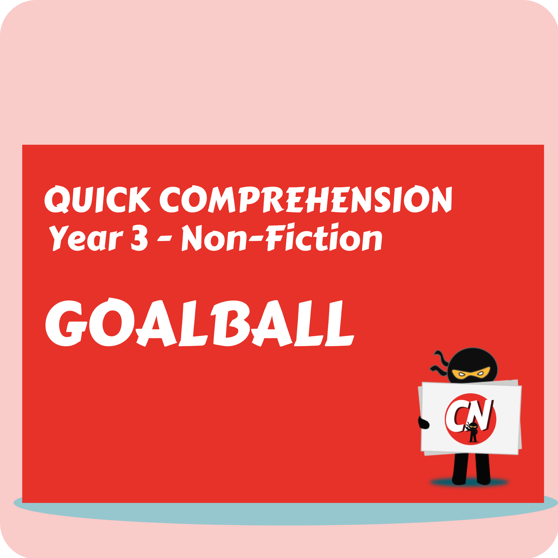 Quick Comprehension – Year 3 – Non-Fiction – Goalball – Vocabulary Ninja