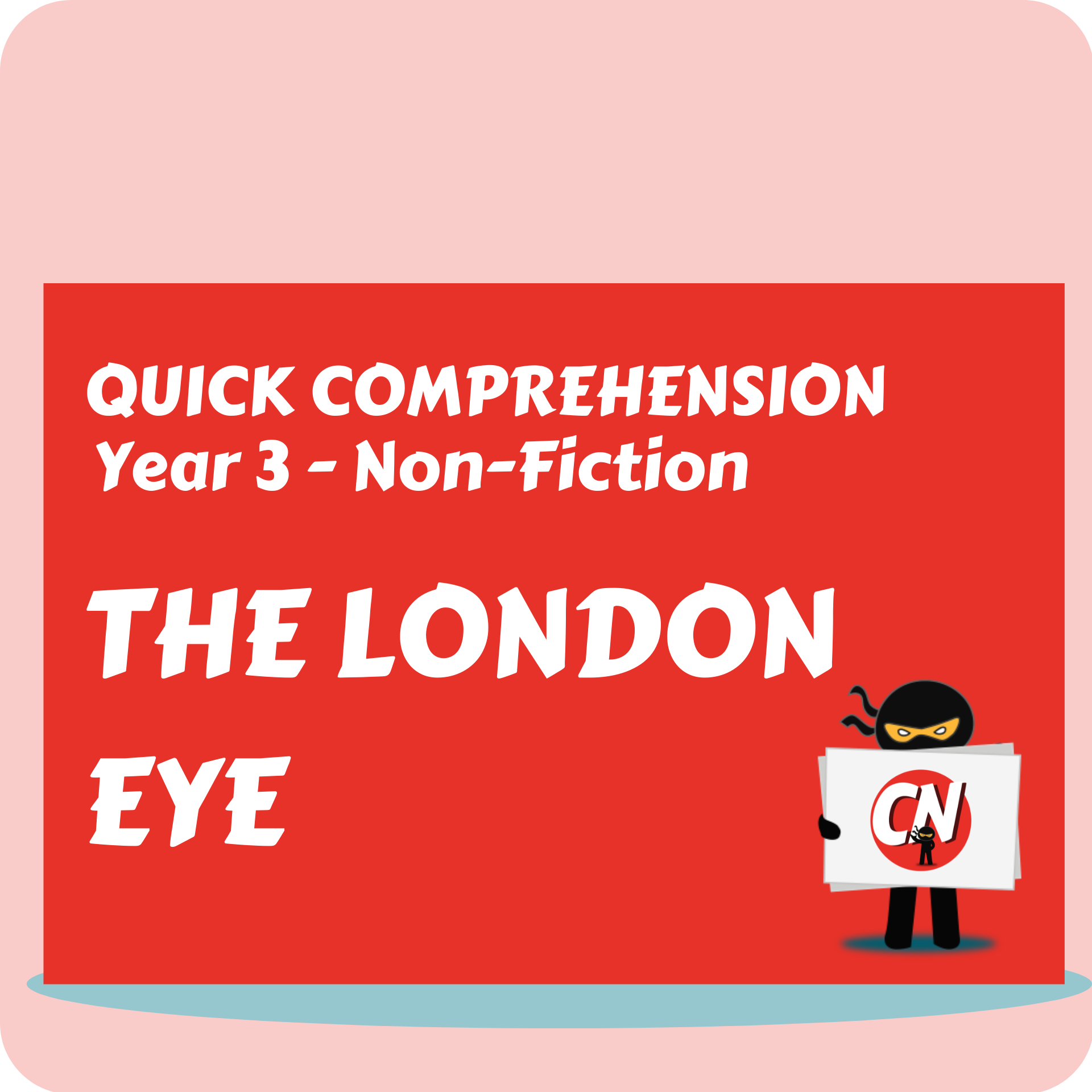 Quick Comprehension – Year 3 – Non-Fiction – The London Eye ...