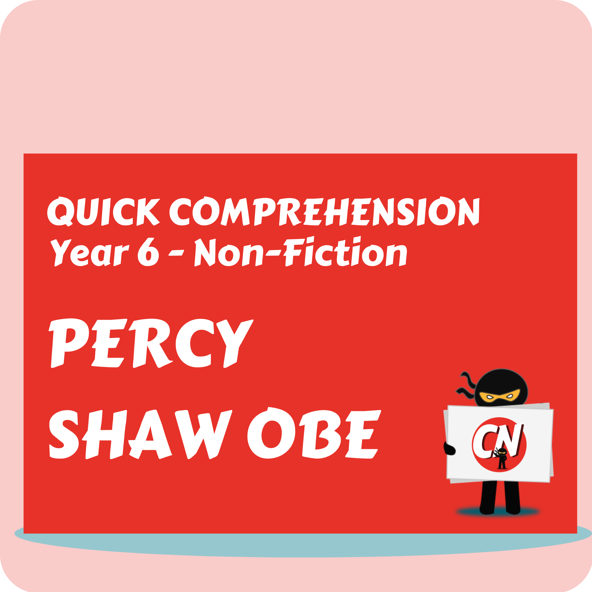 Quick Comprehension – Year 6 – Non-Fiction – Percy Shaw OBE ...