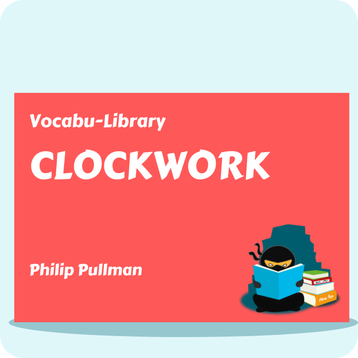Clockwork – Vocabulary Ninja