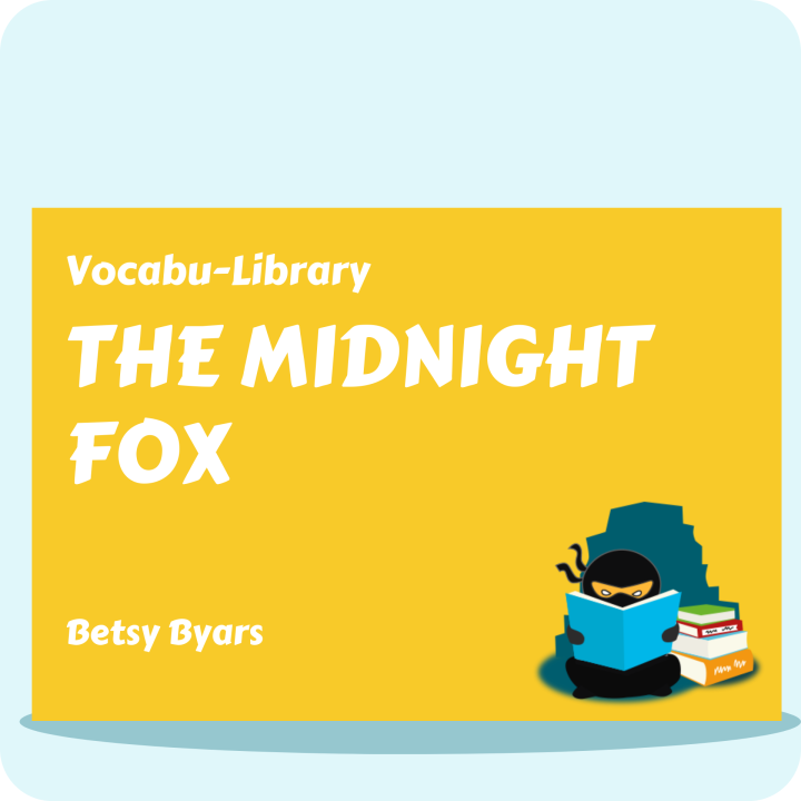 The Midnight Fox – Vocabulary Ninja