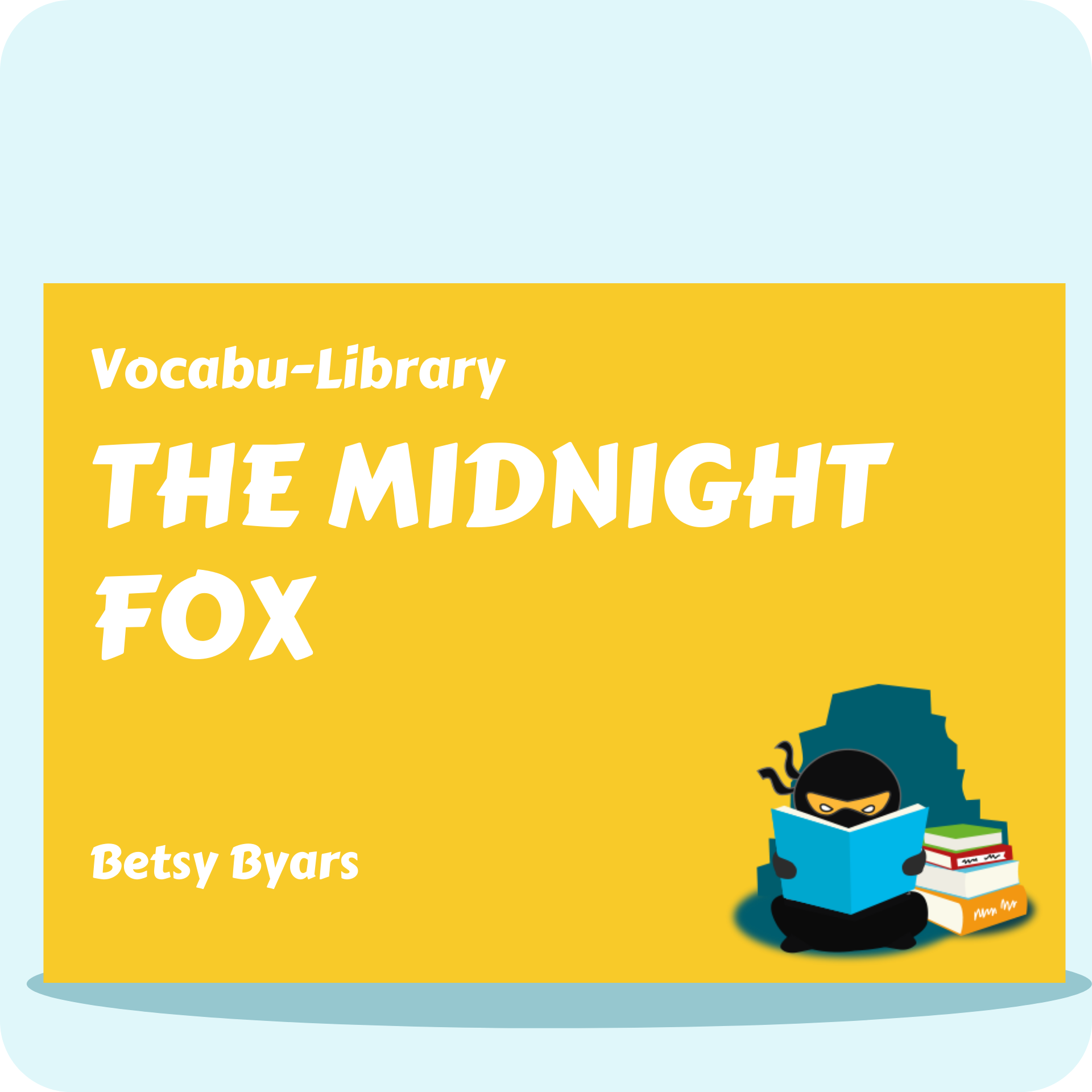 The Midnight Fox – Vocabulary Ninja