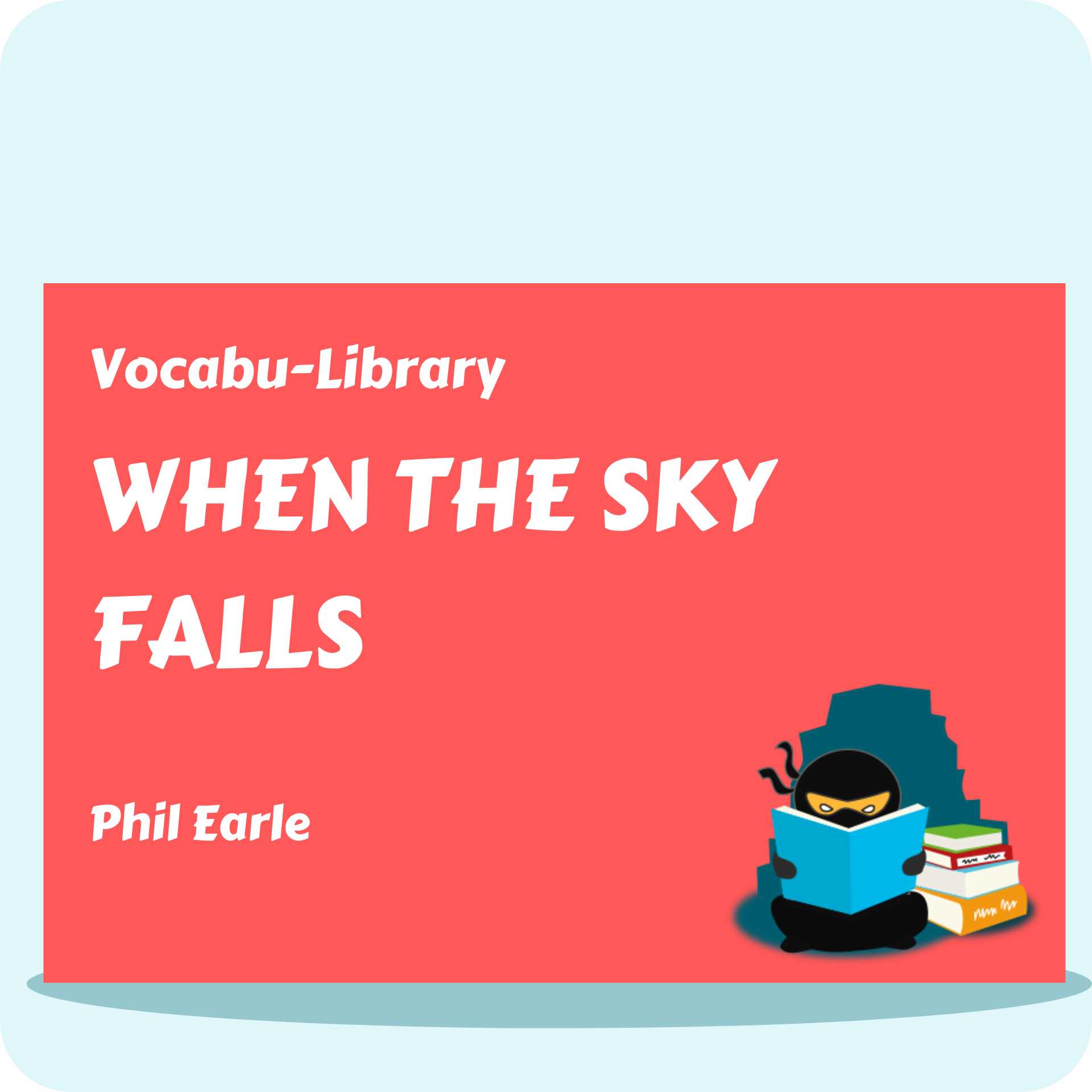 When the Sky Falls – Vocabulary Ninja