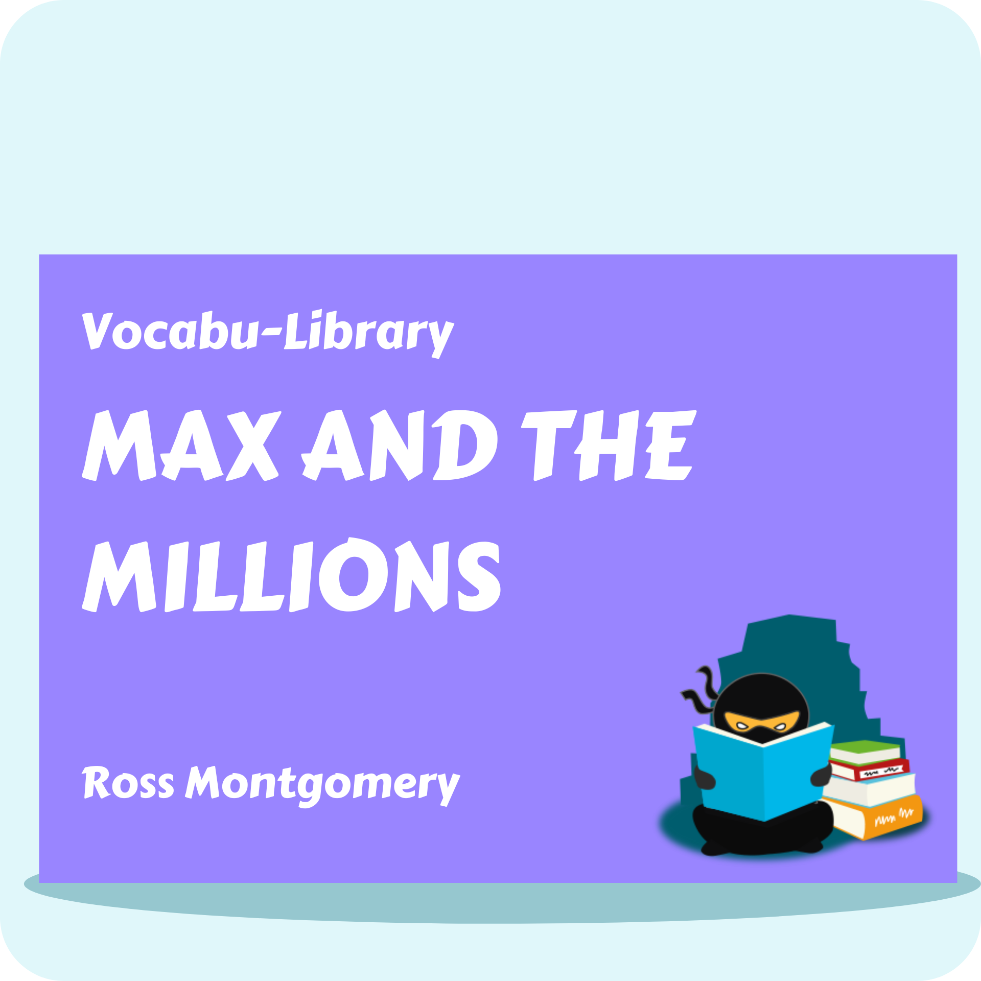 Max and the Millions – Vocabulary Ninja