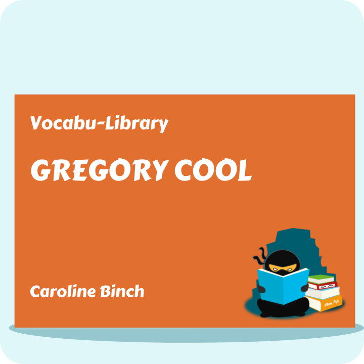 Gregory Cool – Vocabulary Ninja