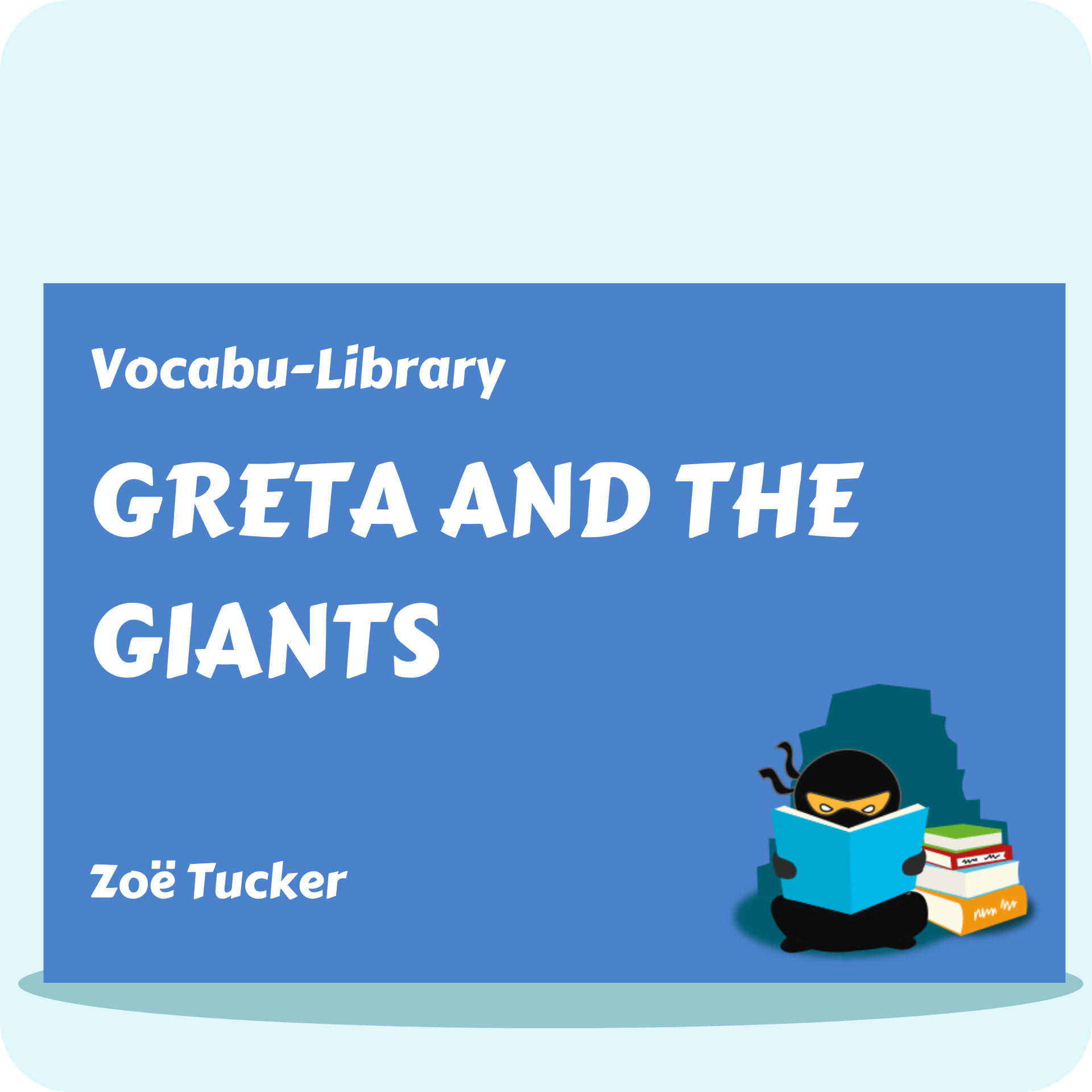 Greta and the Giants – Vocabulary Ninja