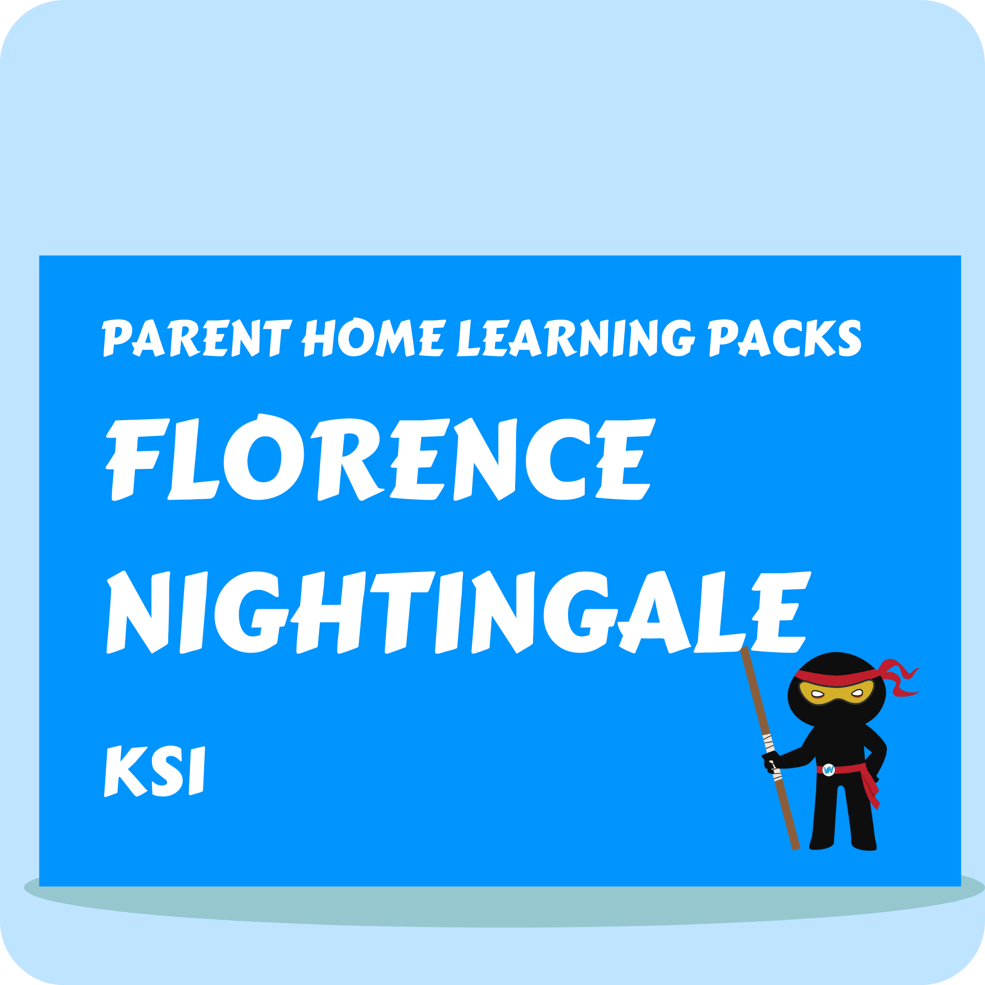 Florence Nightingale – Parent Home Learning Pack – Vocabulary Ninja