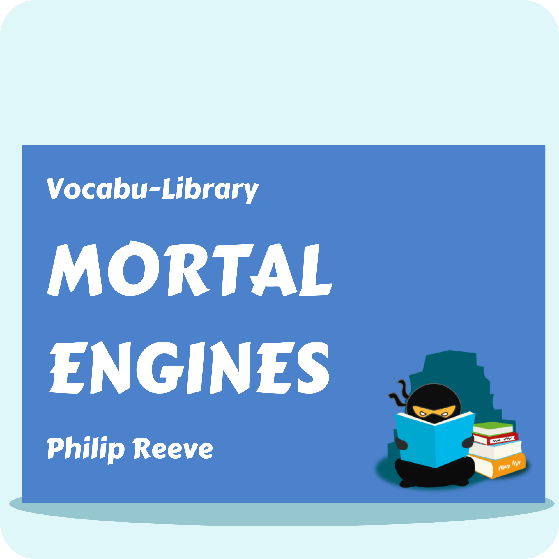 Mortal Engines – Vocabulary Ninja