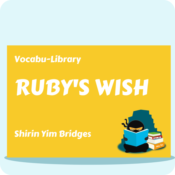 Ruby’s Wish – Vocabulary Ninja